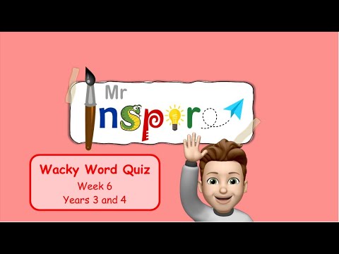 Wacky Word Quiz: Year 3 and 4 (Week 6) - YouTube