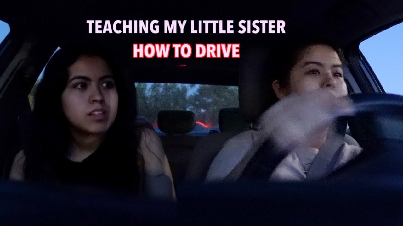 TEACHING MY 14 YEAR OLD SISTER HOW TO DRIVE! *BAD IDEA* - YouTube
