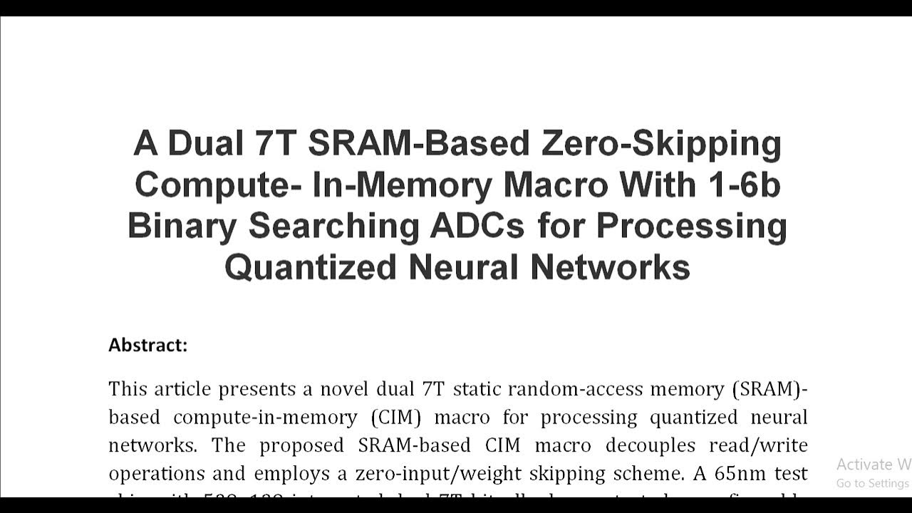 A Dual 7T SRAM Based Zero Skipping Compute In Memory Macro With 1 6b Binary Searching ADCs for ...