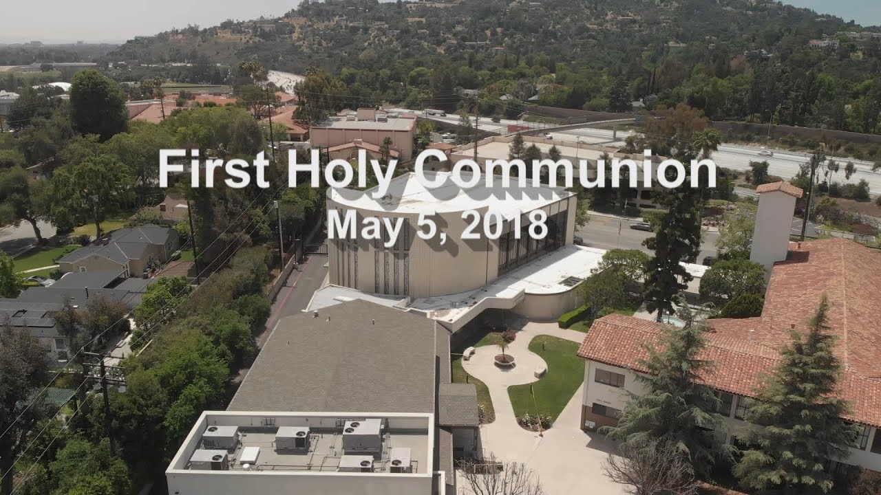 First Communion 2018, St. Bede the Venerable, La Canada, California ...