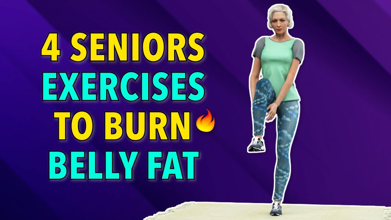 4 SIMPLE EXERCISES FOR SENIORS OVER 60 - BELLY FAT BURN - YouTube