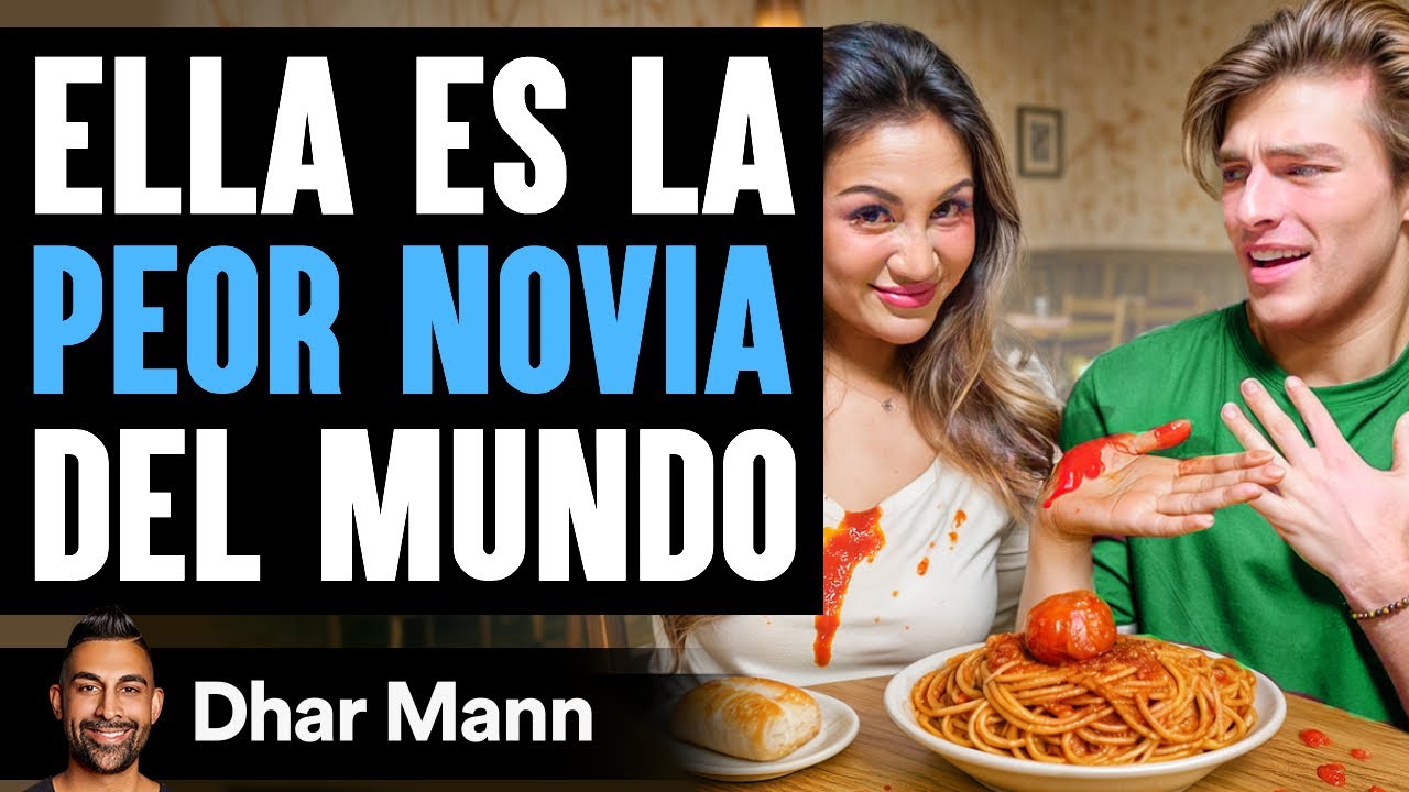Ella Es La Peor Novia Del Mundo | Dhar Mann Studios - YouTube