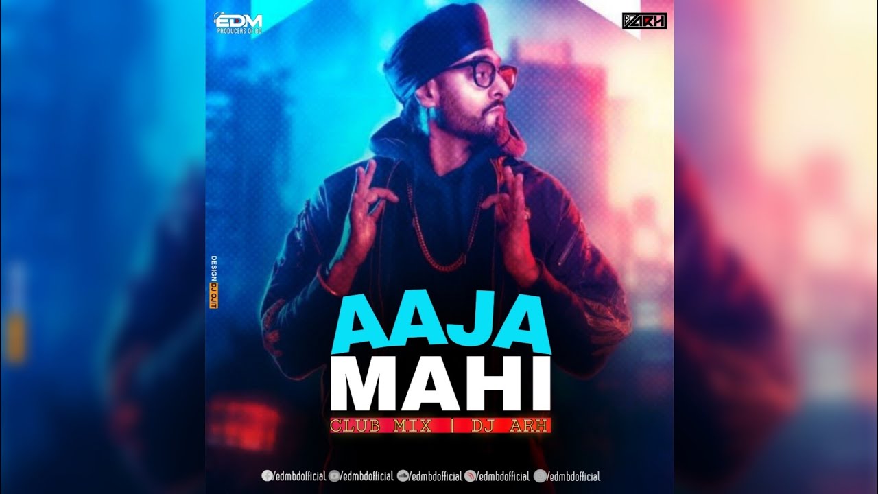 Aaja Mahi 2K23 Club Remix | DJ ARH | Rdb | Edm Producers of bd - YouTube