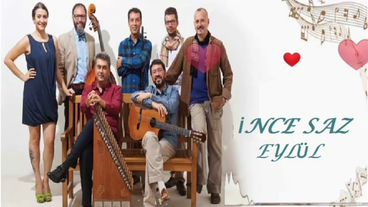 İNCE SAZ - EYLÜL - YouTube