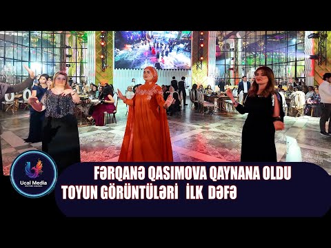 FƏRQANƏ QASIMOVA QAYNANA OLDU TOYUN GÖRÜNTÜLƏRİ   İLK  DƏFƏ
