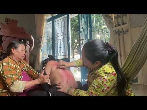 cô tám cạo gió cho cục vàng nhõng nhẽo@￼ An Giang