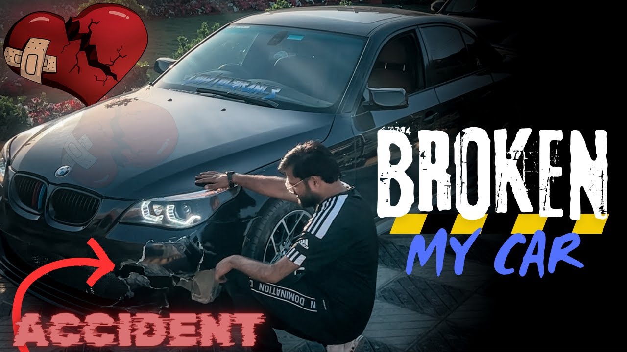BMW BROKEN 💔 BMW Ki First Day Hi Accident 😩 - YouTube