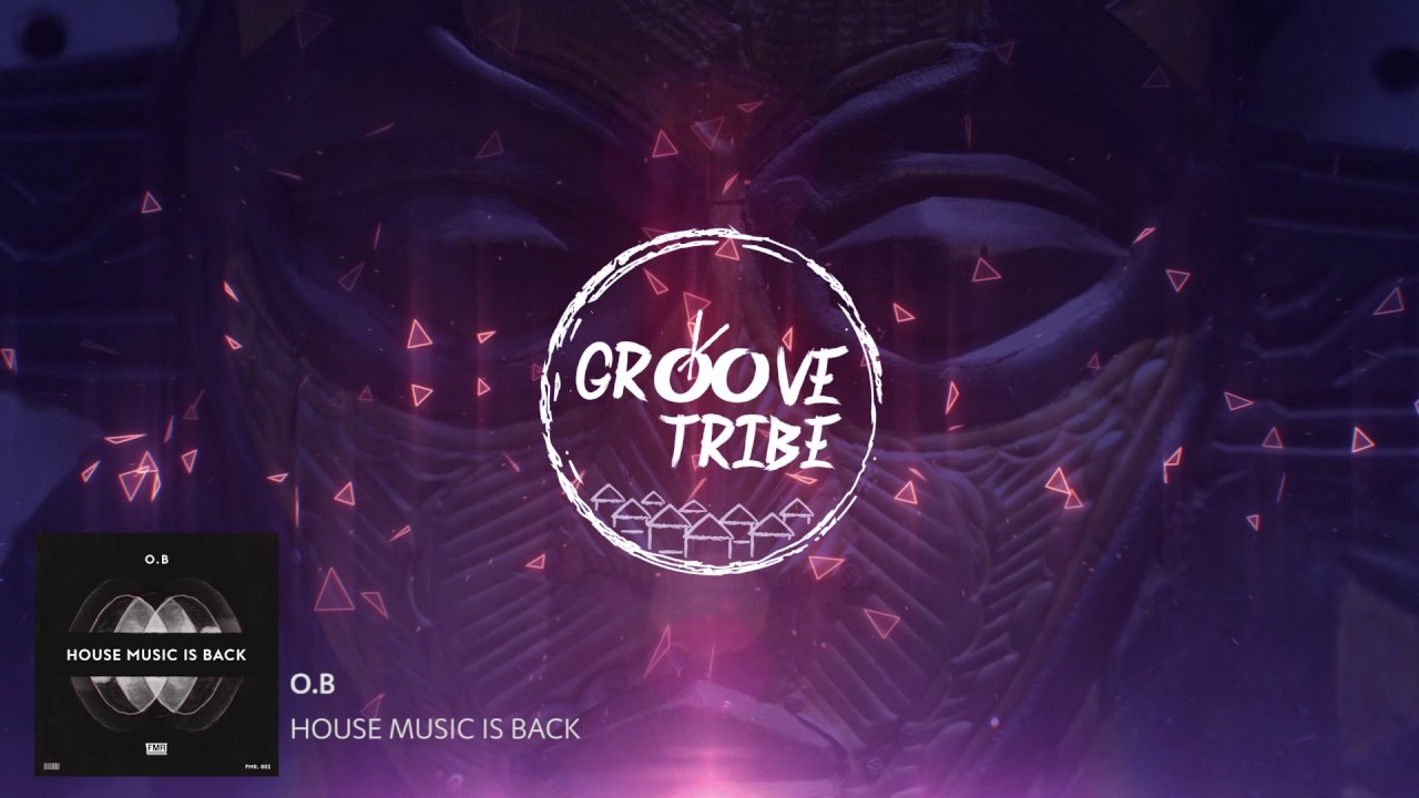 O.B. - House Music Is Back - YouTube