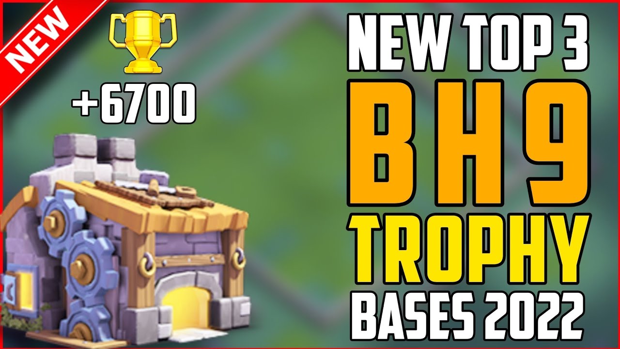 NEW BEST BUILDER HALL9 (BH9) TROPHY BASES WITH LINK | BH9 BASE LINK ...