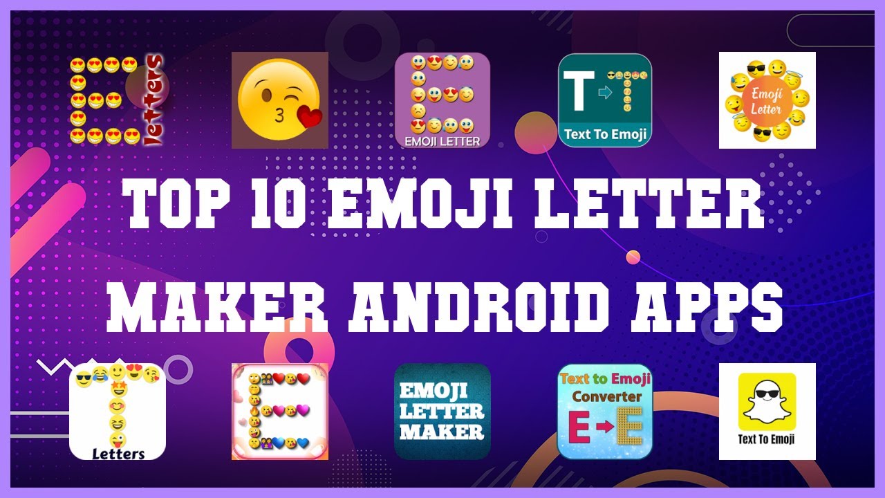 Top 10 Emoji Letter Maker Android App | Review - YouTube