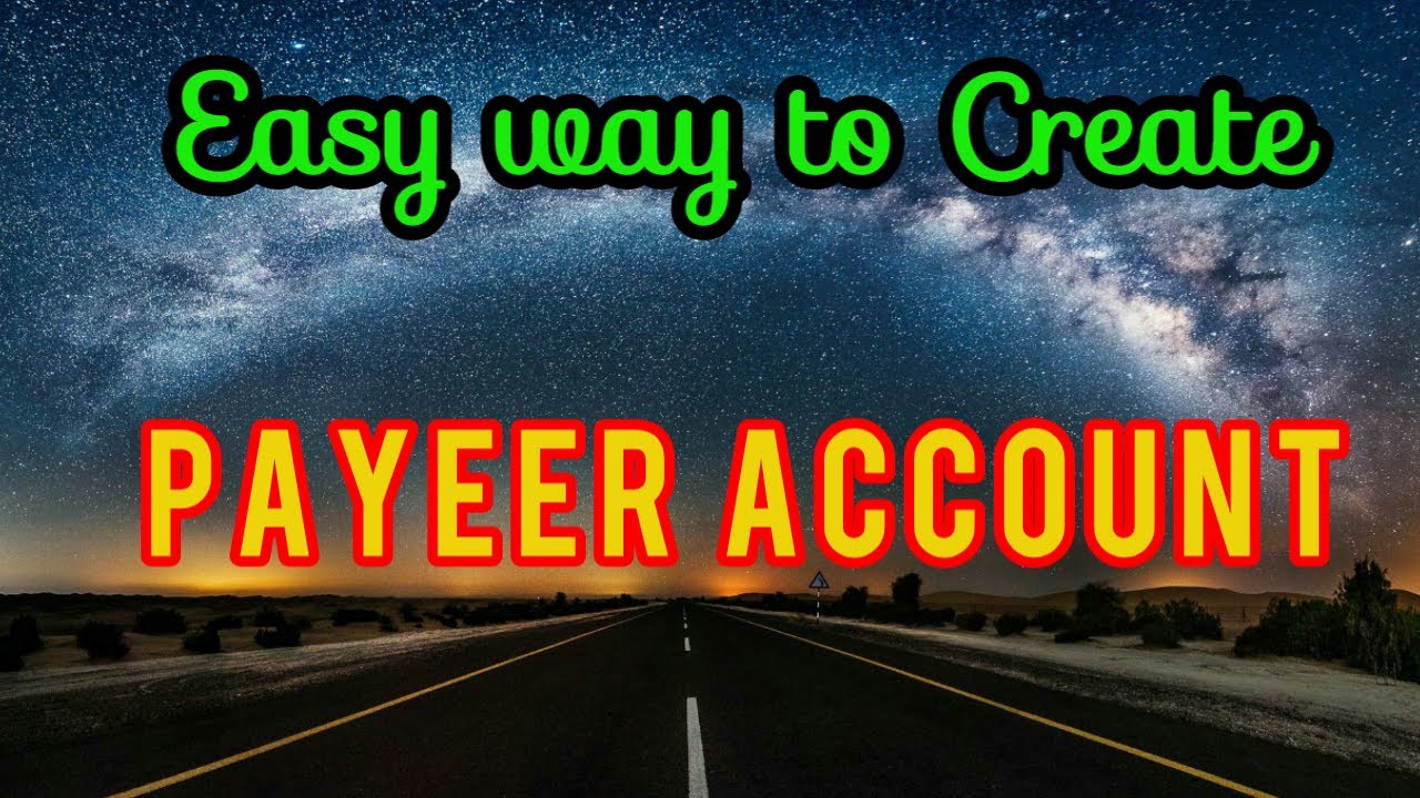 HOW TO CREATE PAYEER ACCOUNT EASILY - YouTube