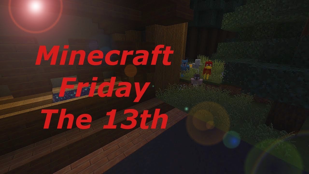 Friday The 13th in Minecraft! - YouTube