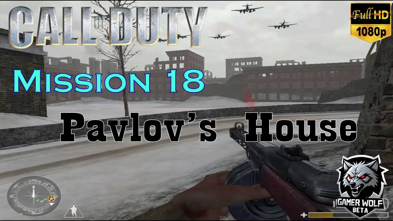 Call of duty 1 | Mission 18 | Pavlov House | 1080p Full HD Nostalgic ...