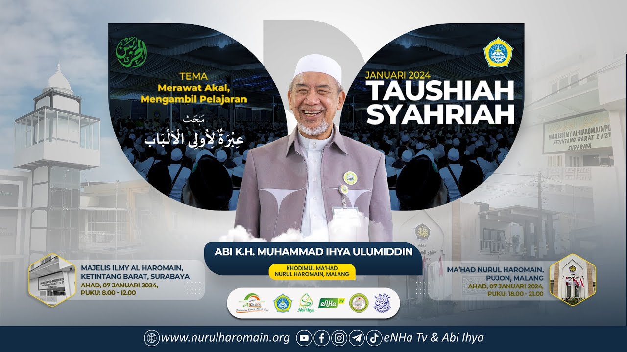 🔴 TAUSHIAH SYAHRIAH PERSYADA AL-HAROMAIN BERSAMA ABI IHYA | 07.01.2024 ...