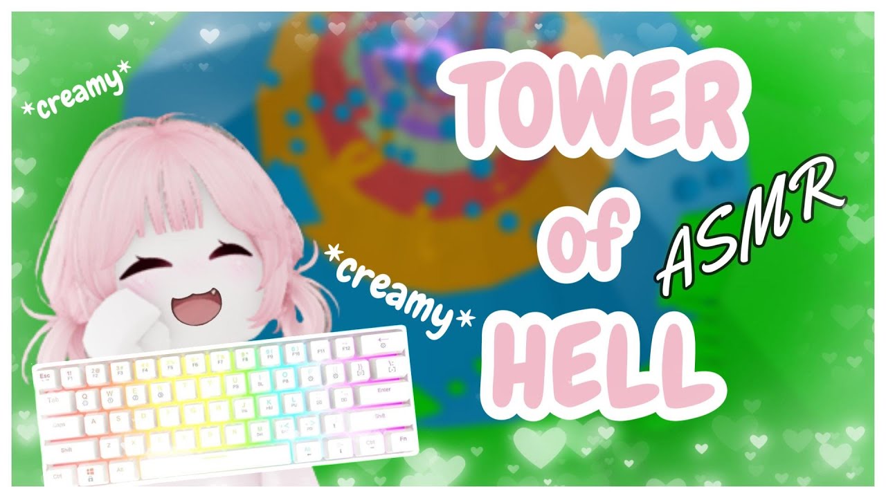 Roblox ASMR ~ Tower of Hell *CREAMY* Keyboard Sounds - YouTube