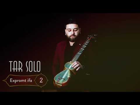 TAR Solo  - Expromt ifa 2 (Rashad Hasanzade) 2023