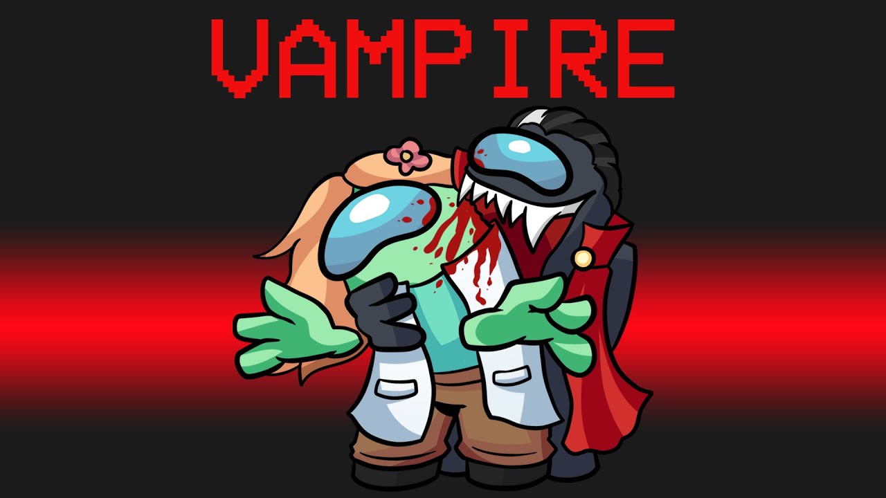 BLOOD THIRSTY VAMPIRE mod in Among US - YouTube