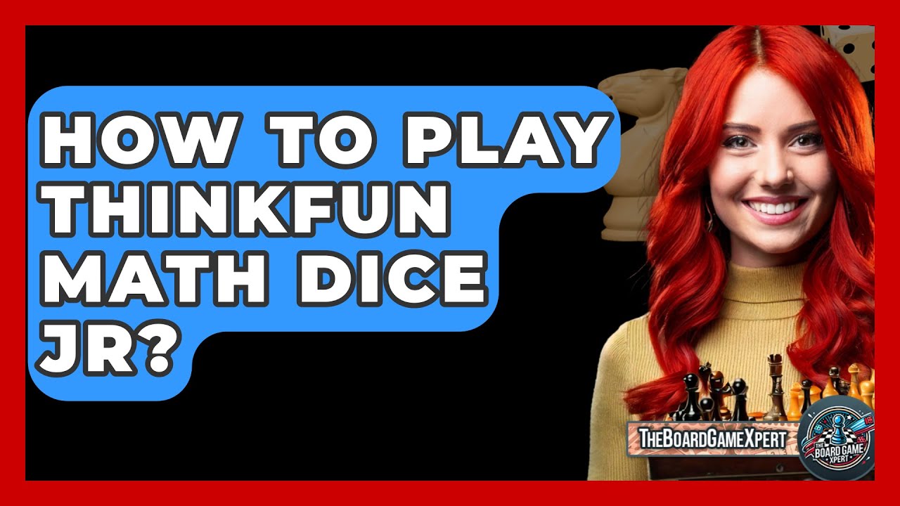 How To Play Thinkfun Math Dice Jr? - The Board Game Xpert - YouTube