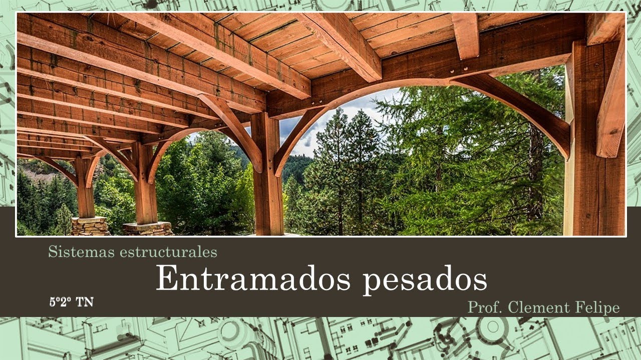 Estructuras de madera | Poste-viga | Entramados pesados - YouTube