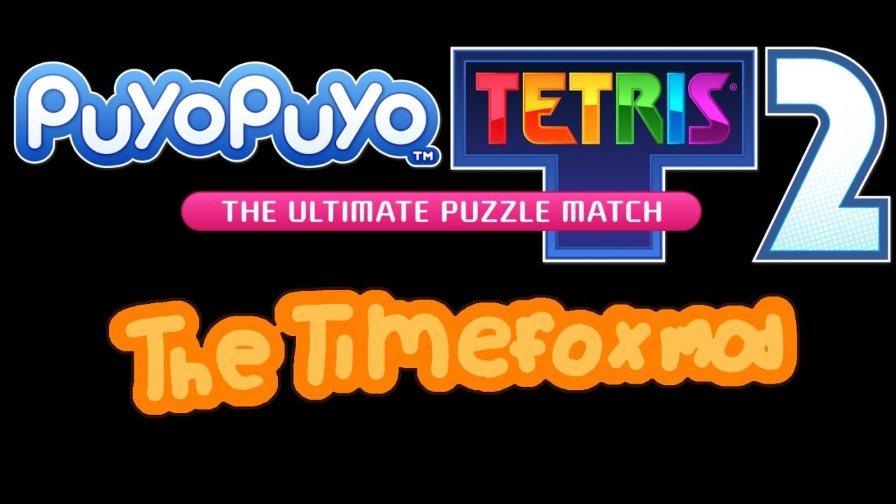Puyo puyo tetris 2 Timefox mod trailer - YouTube