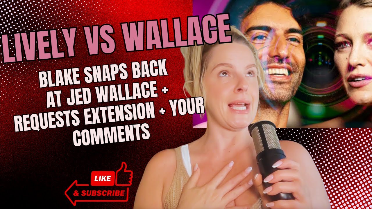 BLAKE LIVELY VS JED WALLACE ... - YouTube