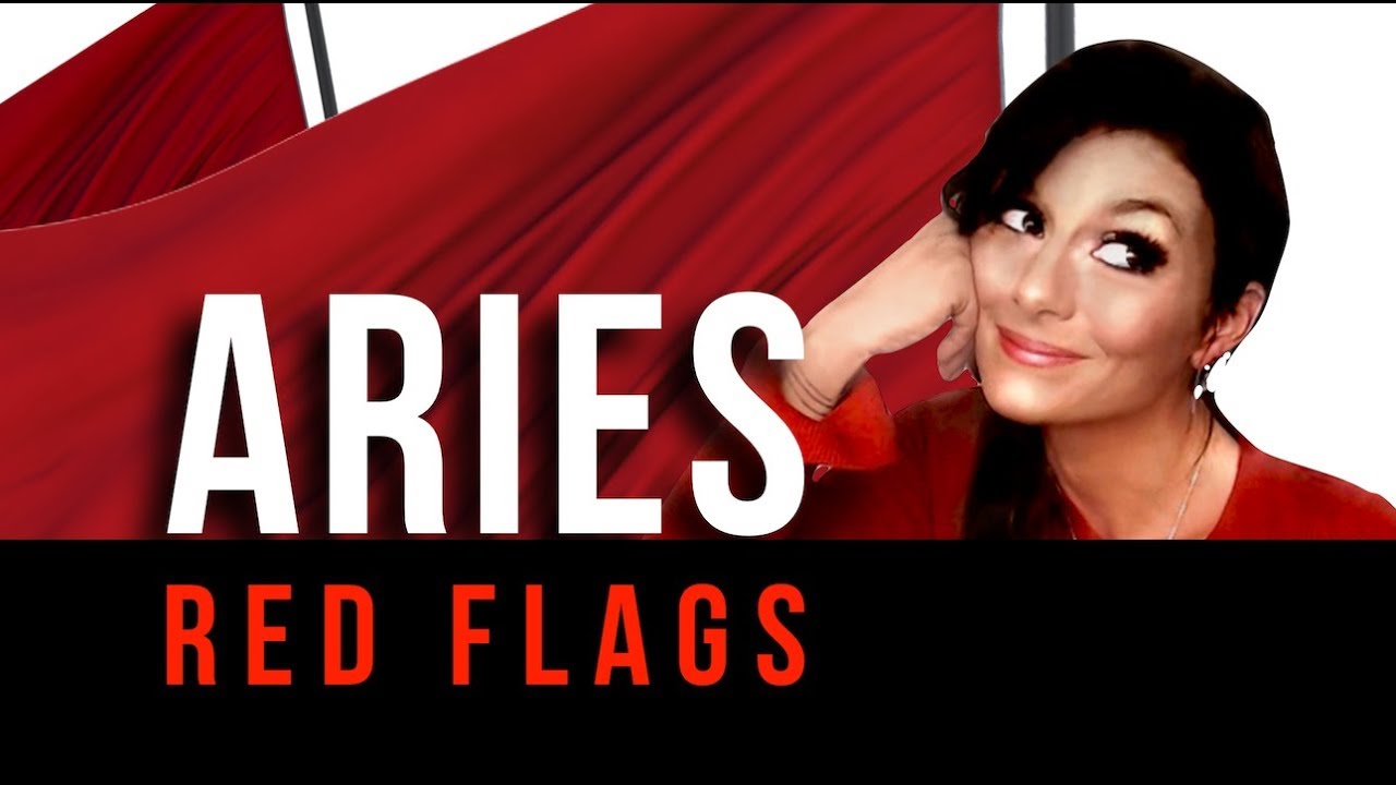 ARIES: Relationship RED FLAGS - YouTube