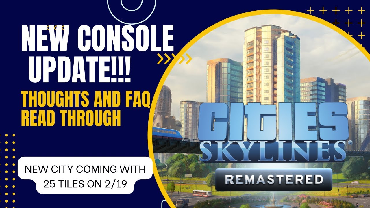 Cities Skylines Console Update For PS5 and Xbox X/S!!! Cities Skylines ...