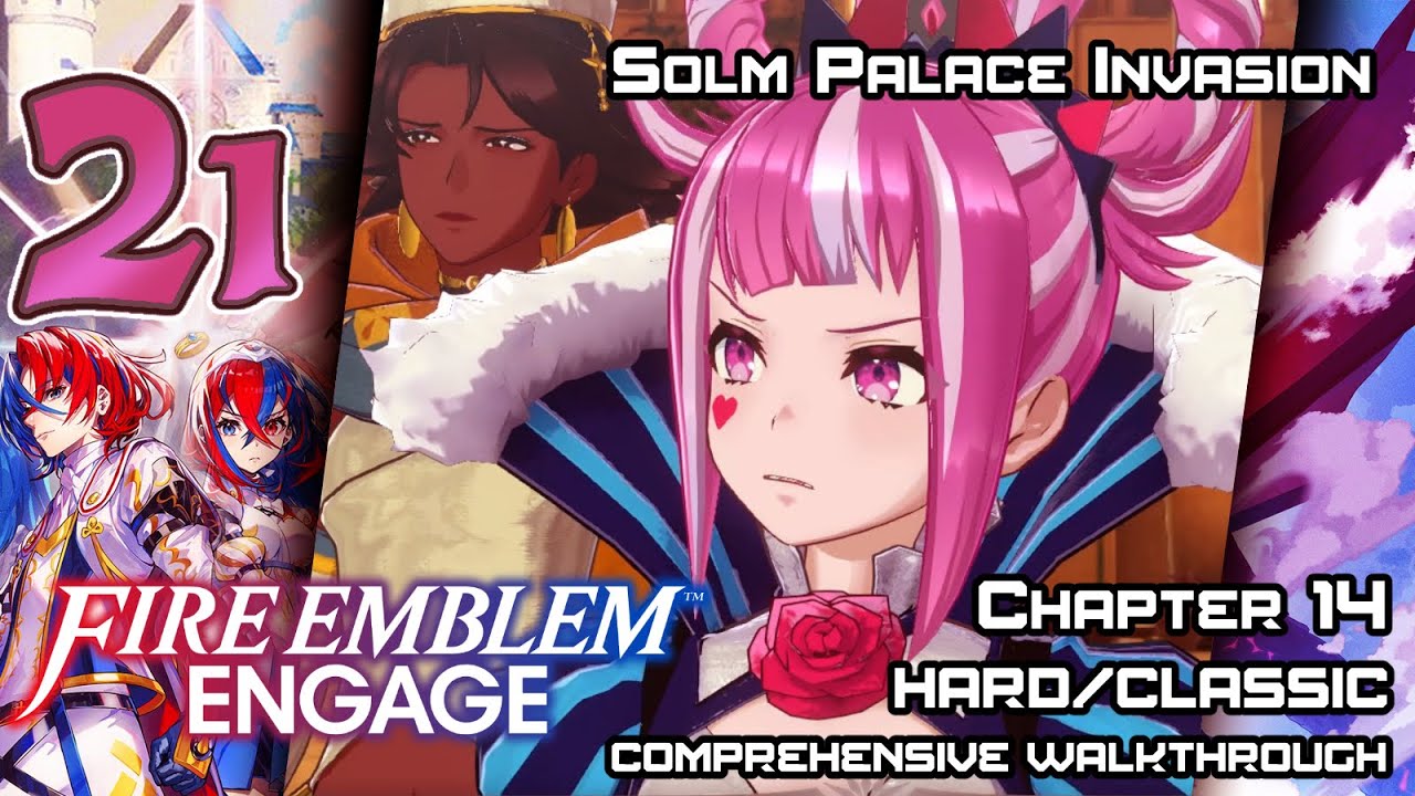 Fire Emblem Engage - Walkthrough - Ep. 21: Solm Palace Invasion - YouTube