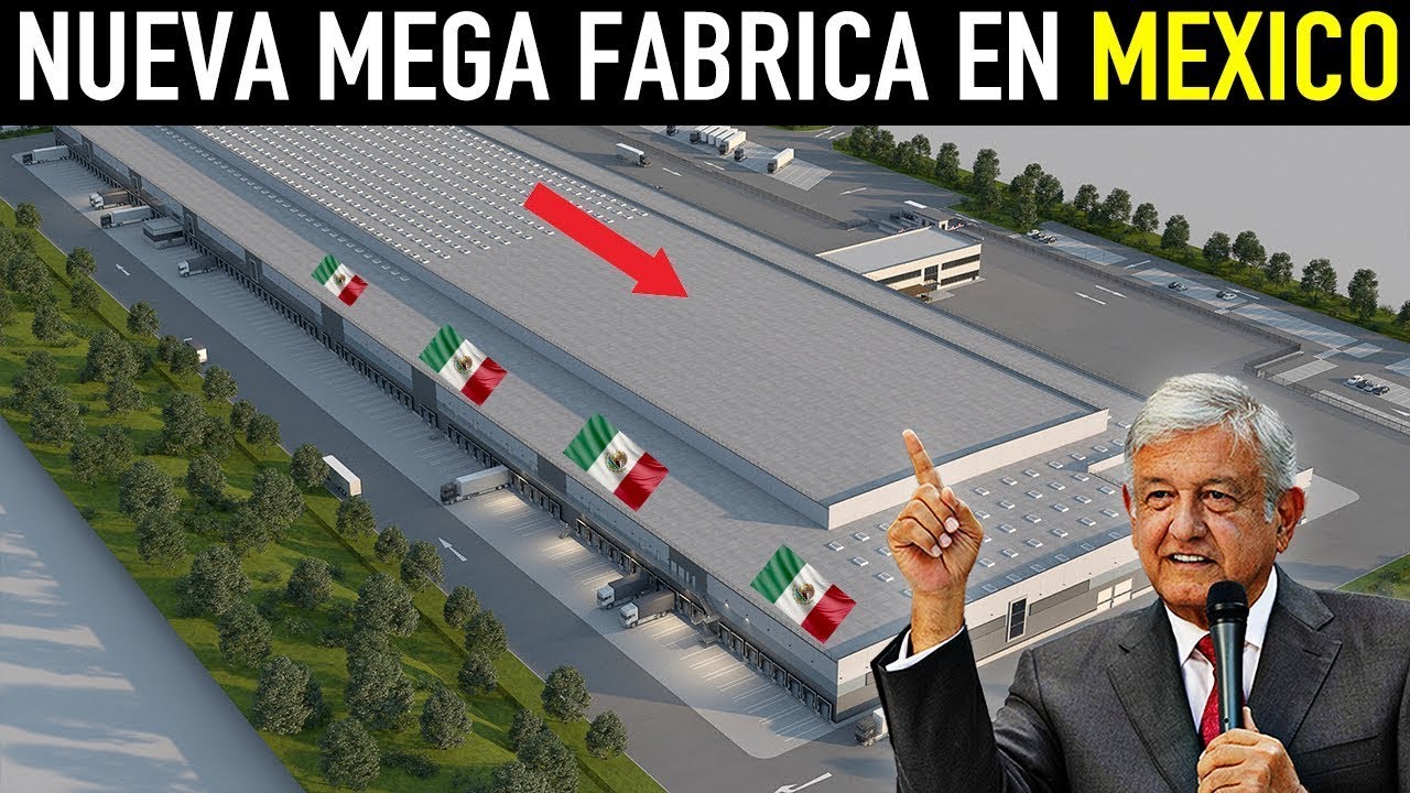 México inaugura Megafábrica INCREIBLE - YouTube