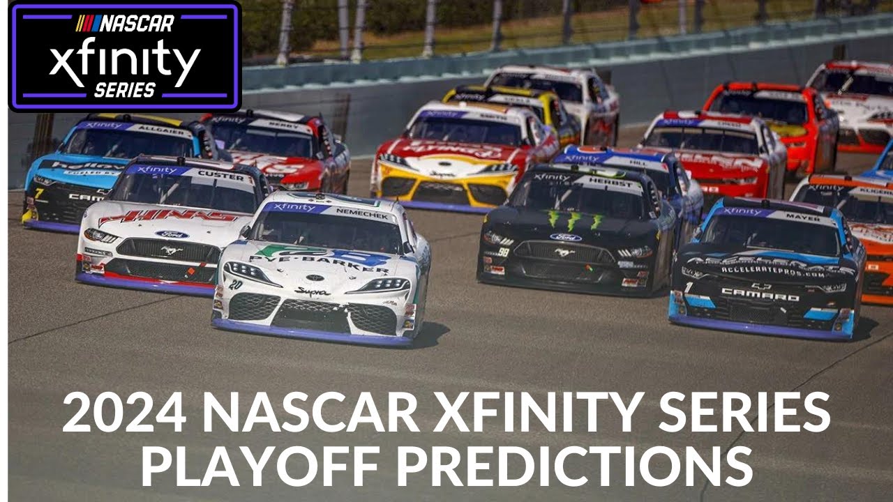 2024 NASCAR Xfinity Series Playoff Predictions - YouTube