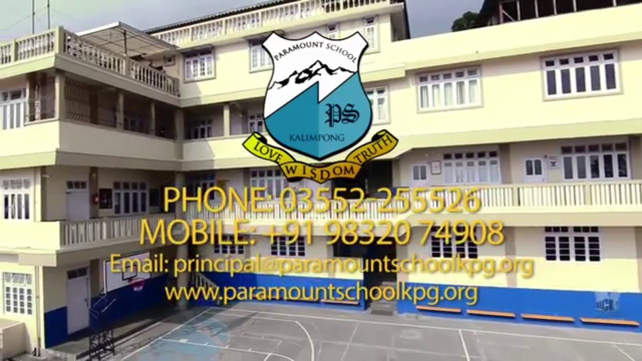 PARAMOUNT SCHOOL KALIMPONG - YouTube