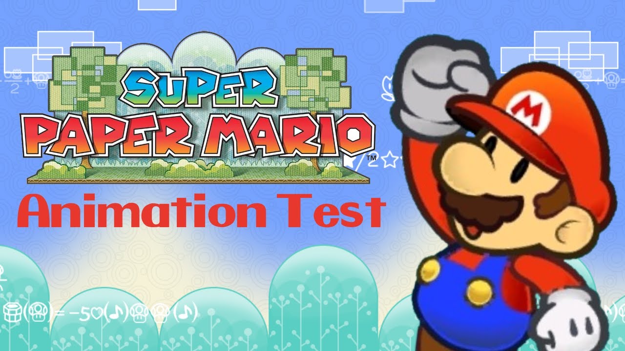 Super Paper Mario: Animation test - YouTube