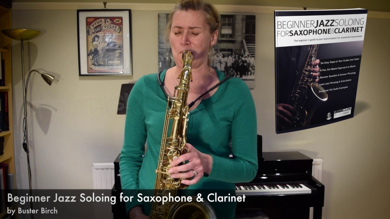 Beginner Jazz Soloing for Saxophone & Clarinet - YouTube