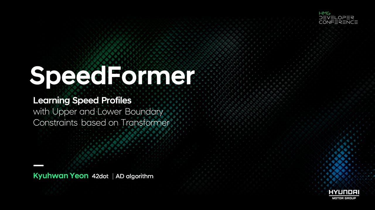SpeedFormer: Learning Speed Profiles | 제3회 HMG 개발자컨퍼런스 - YouTube