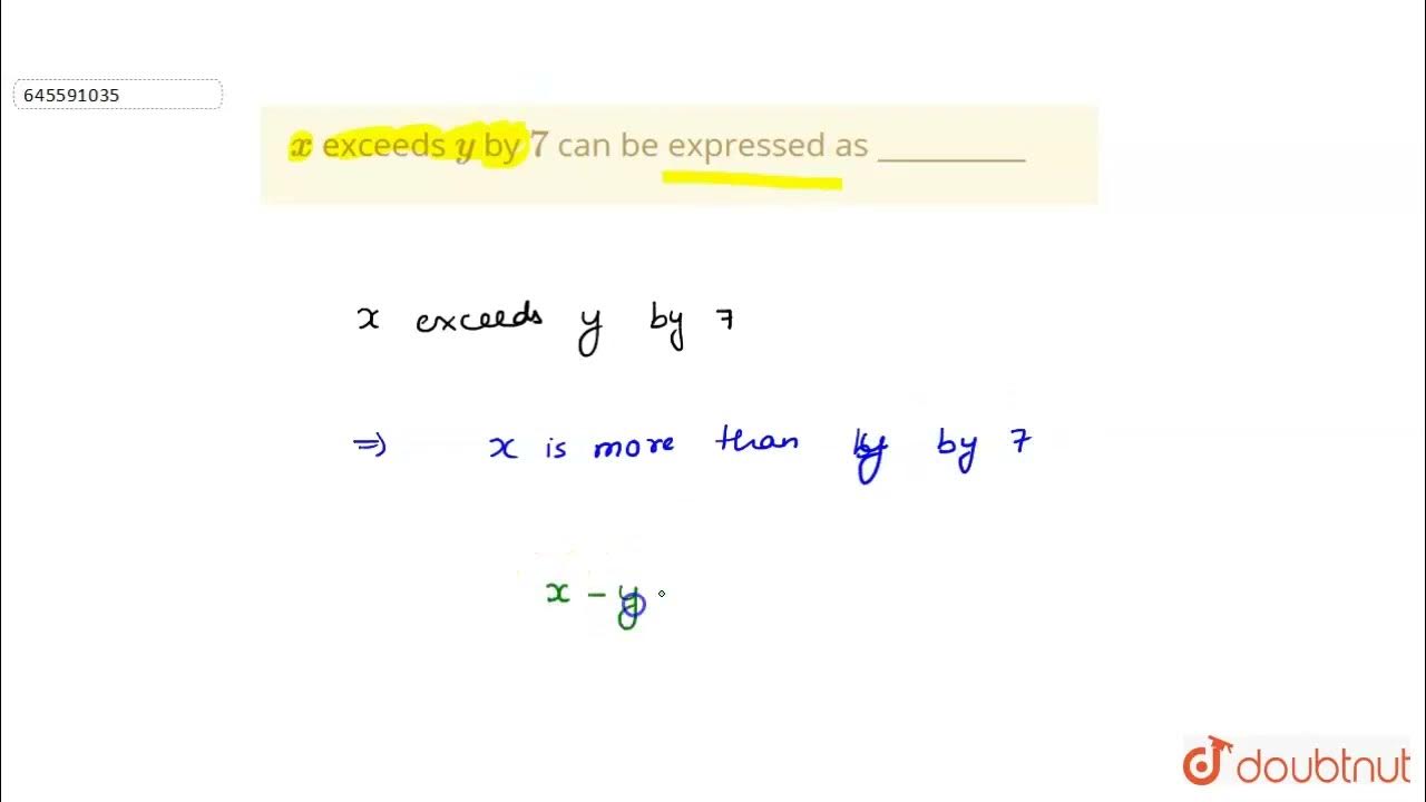 x-exceeds-y-by-7-can-be-expressed-as-class-6-algebra