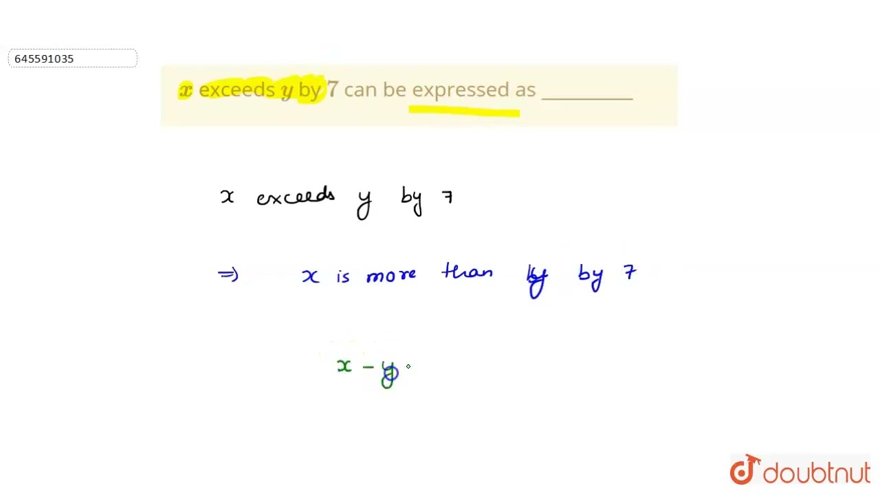 X Exceeds Y By 7 Can Be Expressed As CLASS 6 ALGEBRA X Exceeds Y By 7 Can Be Expressed As CLASS 6 ALGEBRA