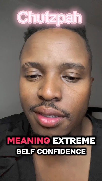 Word of the day - Chutzpah #Mr_Awesome #Chutzpah #Wordoftheday #Fyp # ...