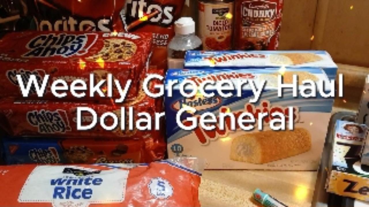 Weekly Dollar General Grocery Haul - YouTube