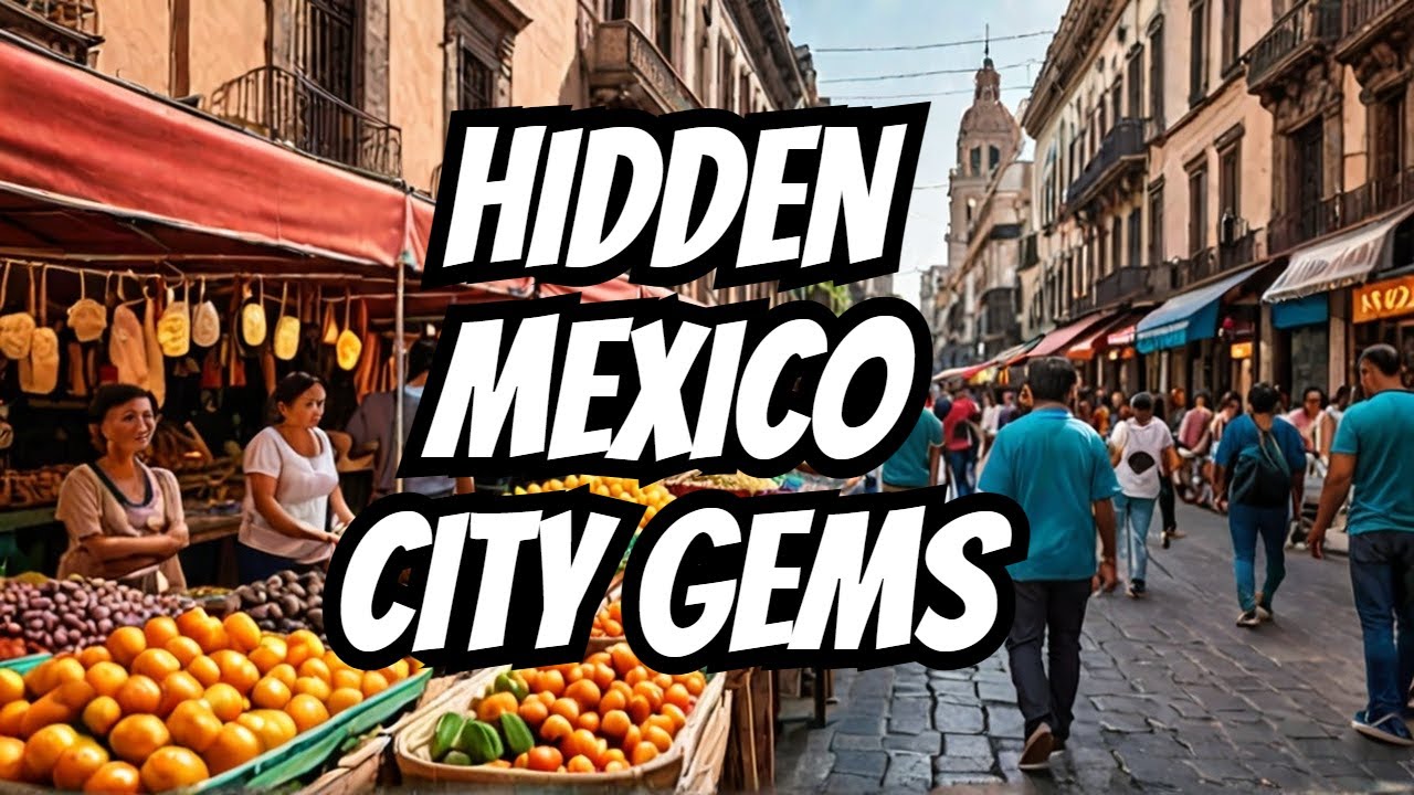 Mexico City’s Secret Spots Revealed | 25 Must-See Hidden Gems - YouTube