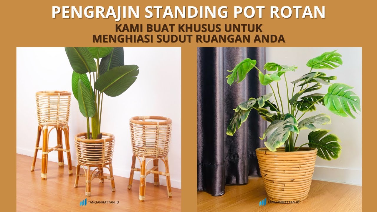 Tempat Pengrajin Pembuatan Penjual Dudukan Standing Pot Rotan Dekorasi ...