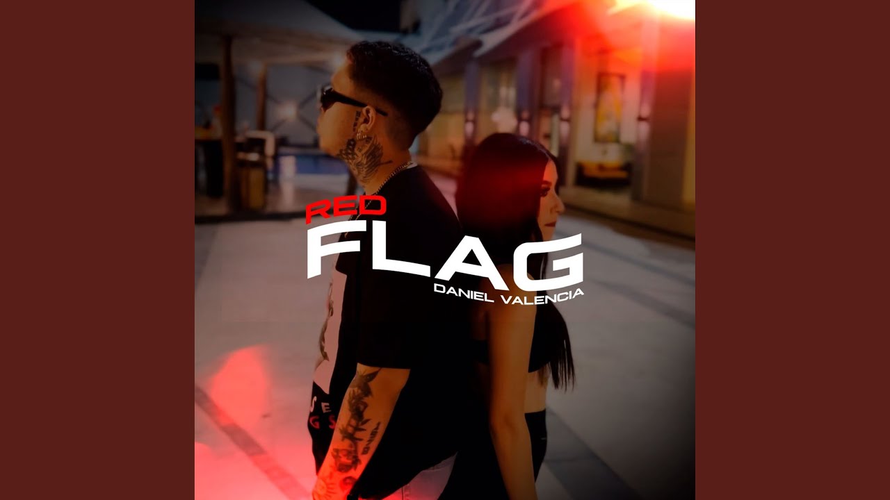 Red Flag - YouTube