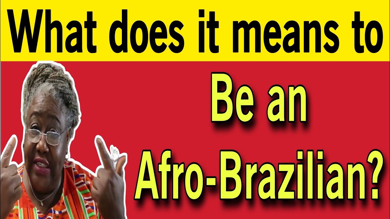 What does it mean to be an Afro-Brazilian? - YouTube