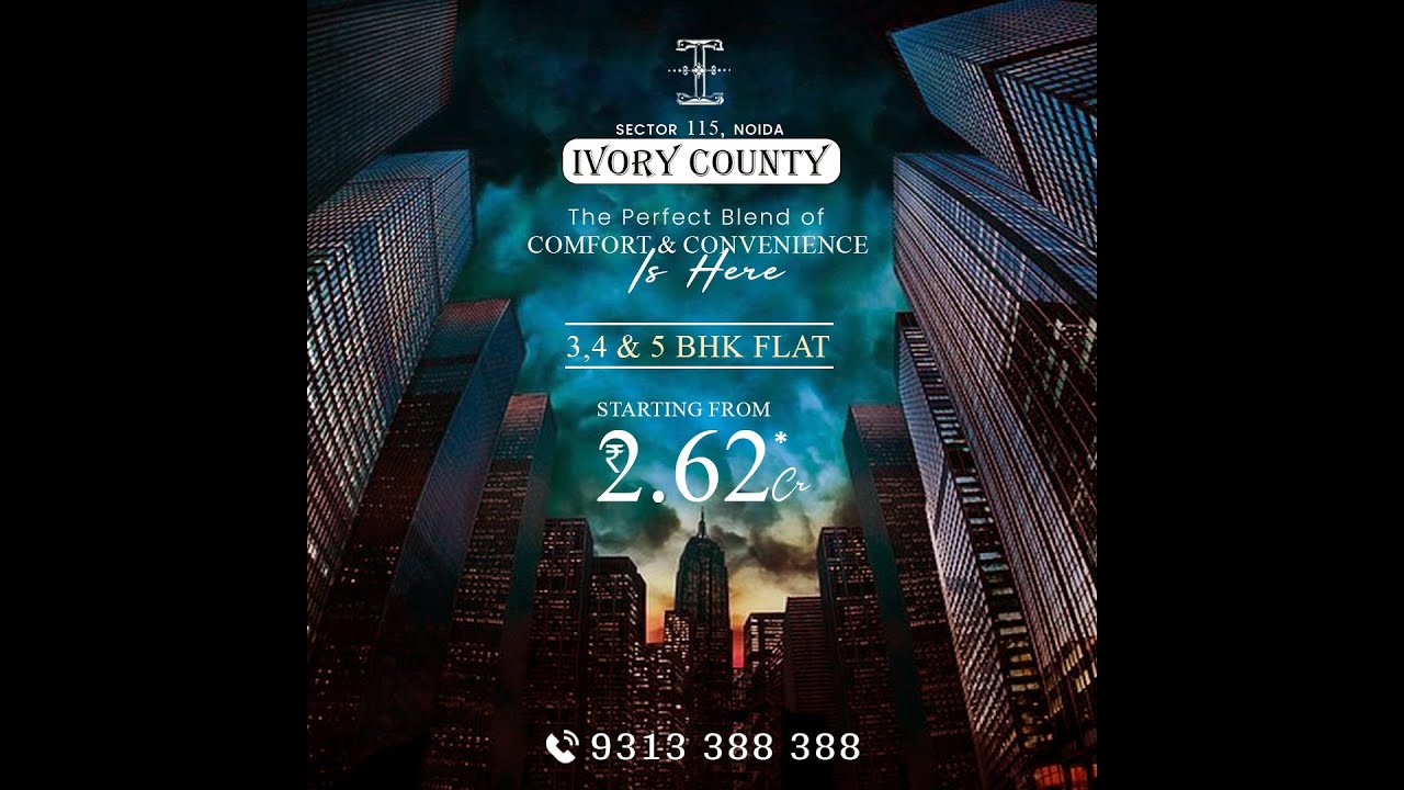 Ivory County Sector 115 Noida | Ivory County Luxury Apartment | Price ...