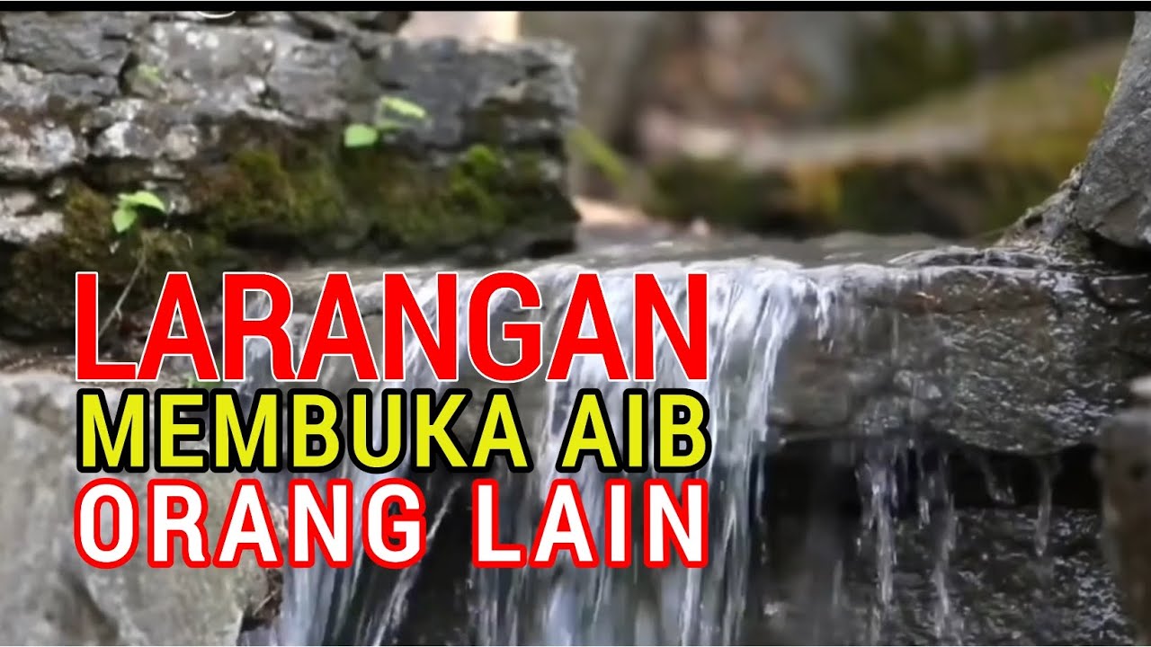 LARANGAN MEMBUKA AIB ORANG LAIN •|• Ust Innamul Choiri - YouTube