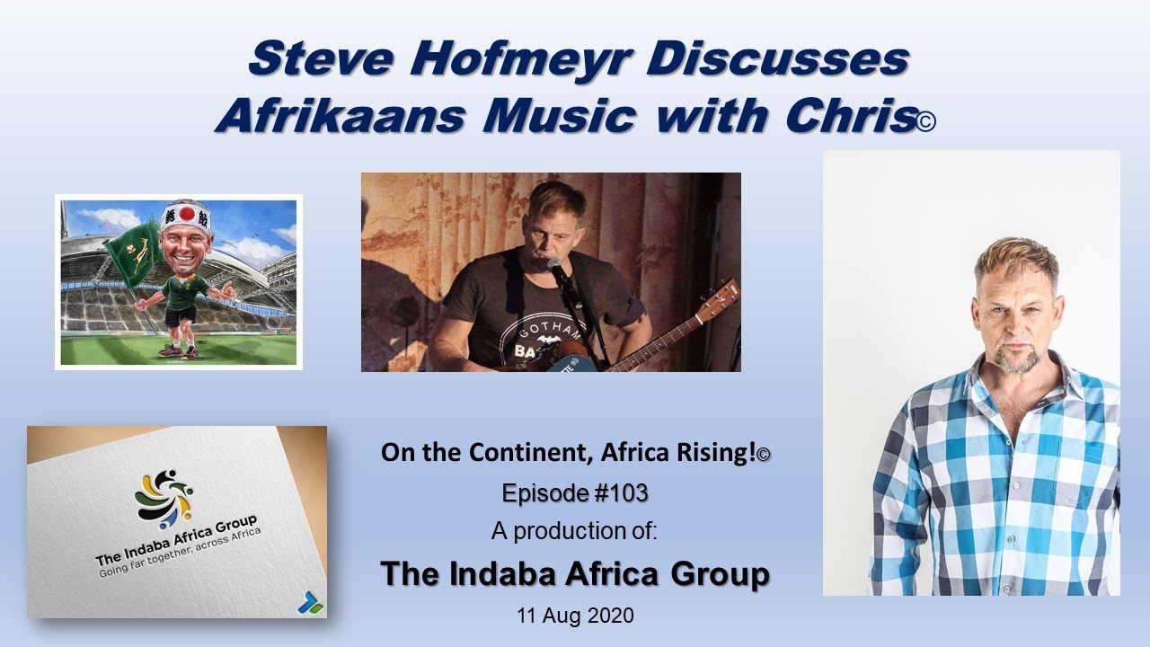 Steve Hofmeyer discusses Afrkaans Music with Chris (11 Aug 2020) - YouTube