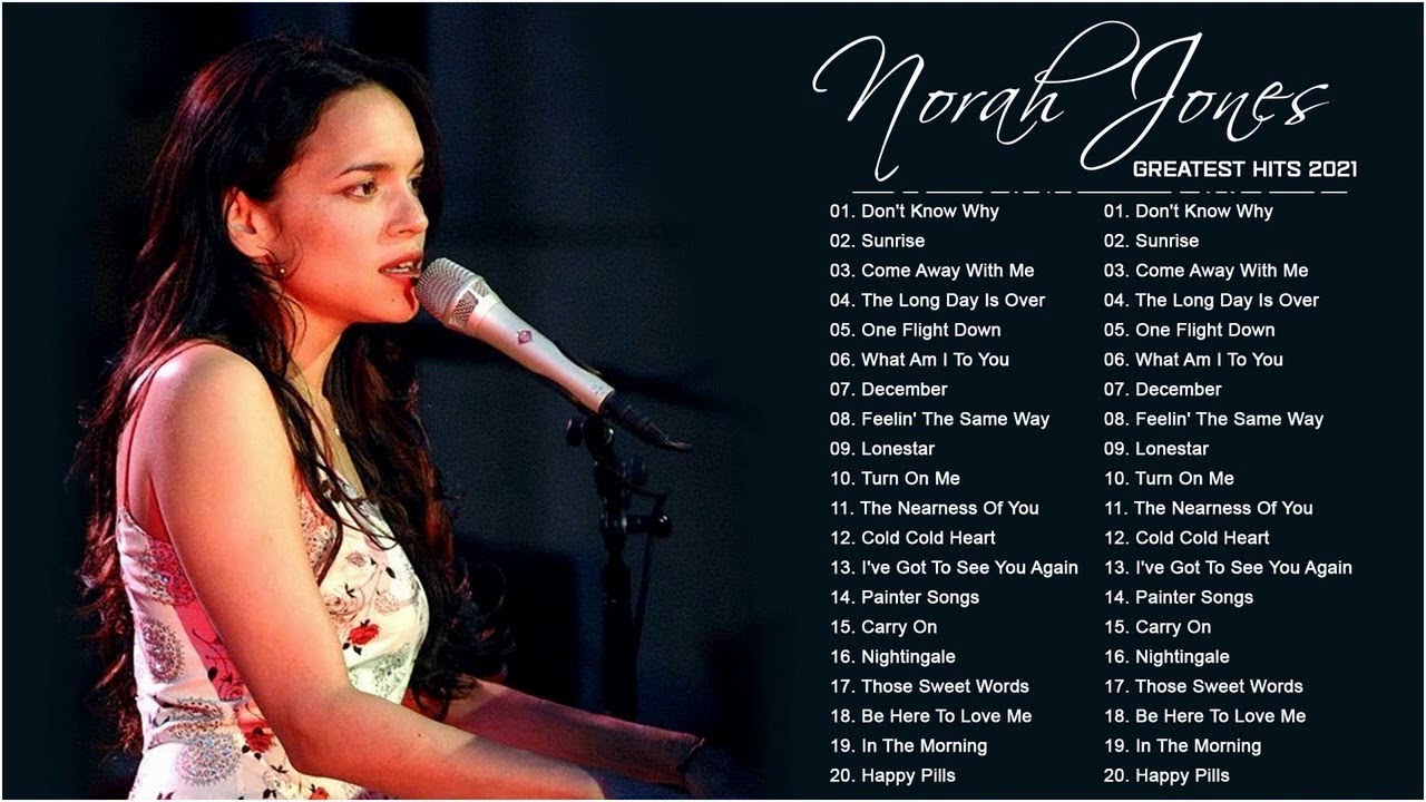 BEST NORAH JONES SONGS - NORAH JONES GREATEST HITS FULL ALBUM - YouTube