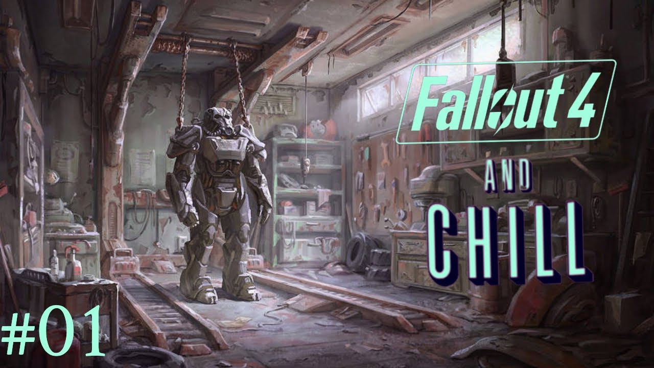 FALLOUT 4 and Chill | w/ csx2002 | Part One - YouTube