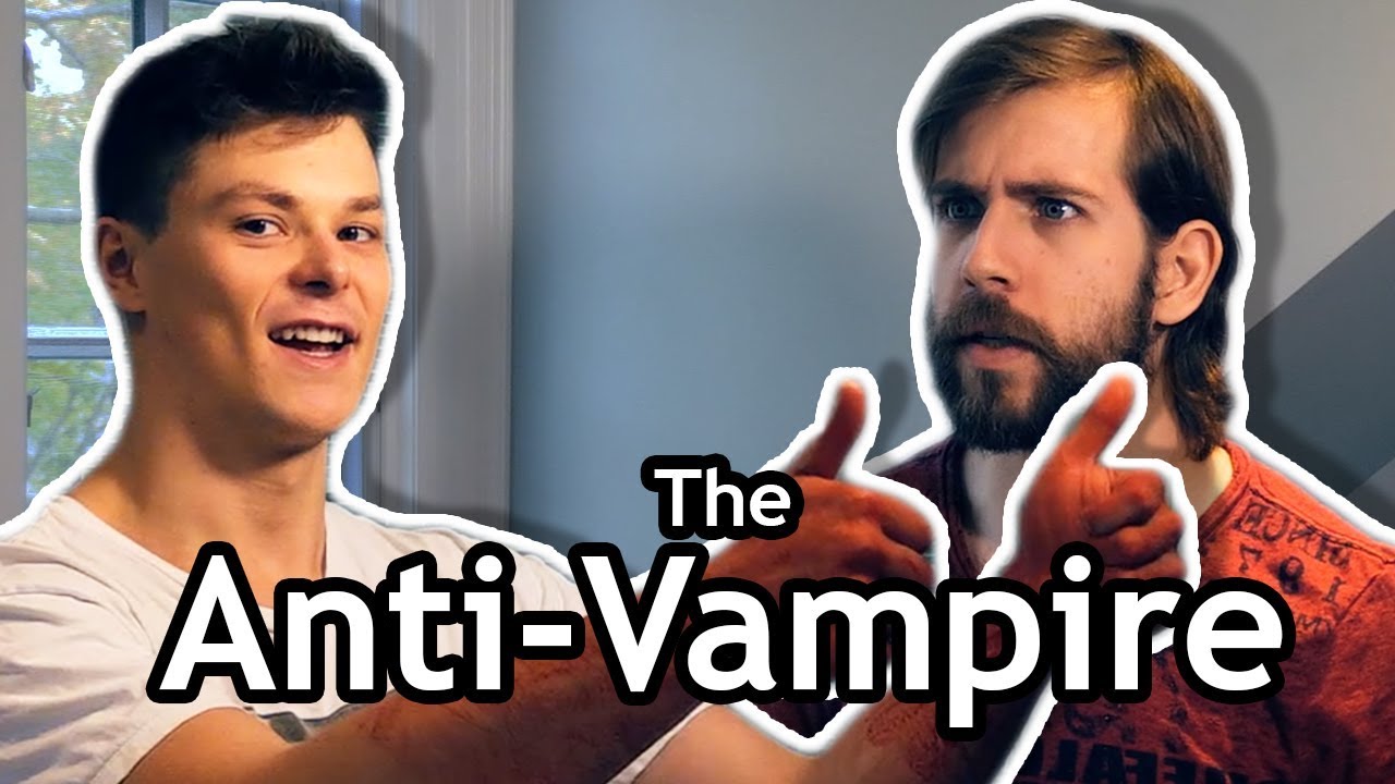 The Anti-Vampire - YouTube