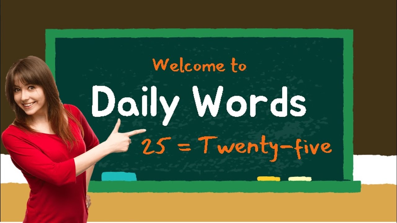 Daily Words 25 Twenty-five Como pronunciar, Payment, Perfomance ...