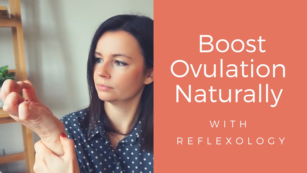 How to Naturally Ovulate with Reflexology - YouTube